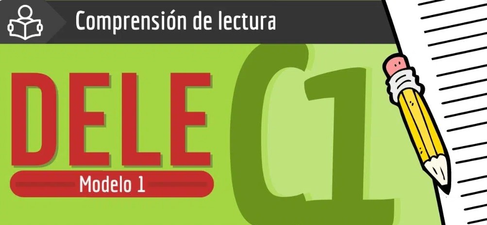 DELE C1: Modelo de examen completo